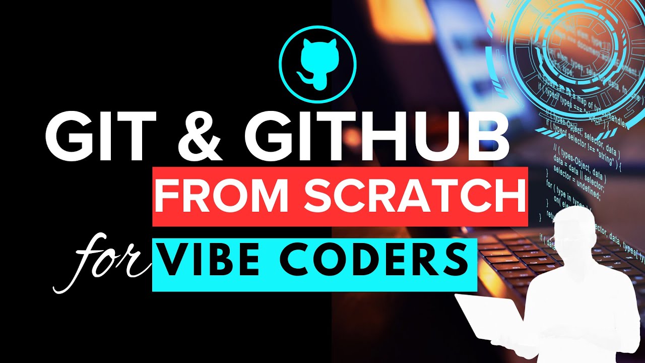 Git & GitHub for Vibe Coders: The Complete Setup Guide (2025)