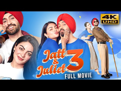 Jatt & Juliet 3 (2024) Punjabi Full Movie | Starring Diljit Dosanjh, Neeru Bajwa, Jasmin Bajwa