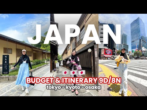 KE JEPANG HABIS BERAPA JUTA? SPILL BUDGET & ITINERARY 🇯🇵 TOKYO-KYOTO-OSAKA BUAT PEMULA