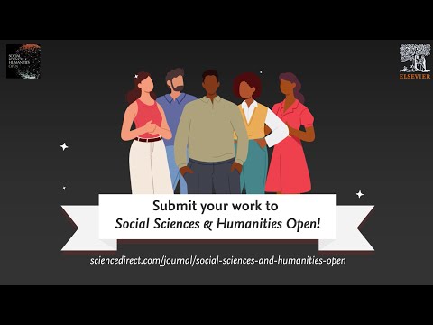 Social Sciences & Humanities Open - Covering all areas of the Social Science, Economics, Humanities