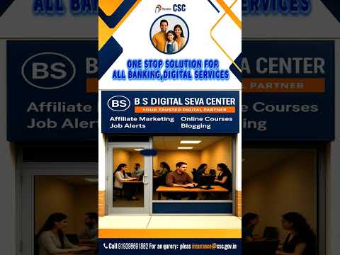 "One-Stop Solution for All Banking & Digital Services – Visit B S Digital Seva Center Today!"