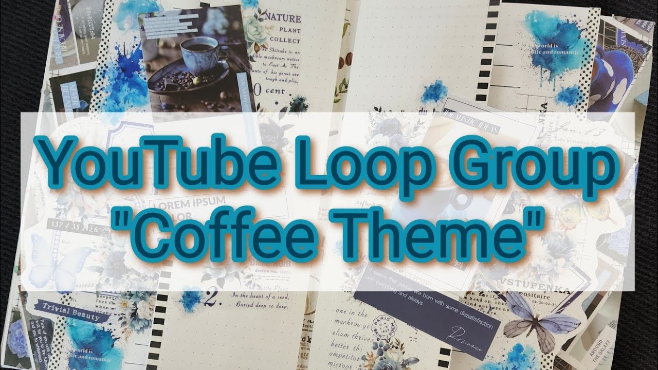 YouTube Loop Group Collaboration | Coffee Theme | #planwithme