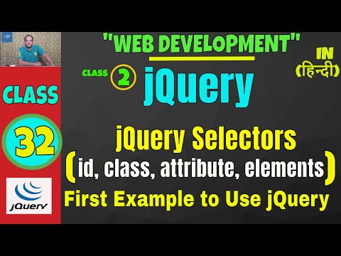 Learn How to use jQuery Selectors Id Class Attribute Elements || jQuery Tutorials in Hindi ...