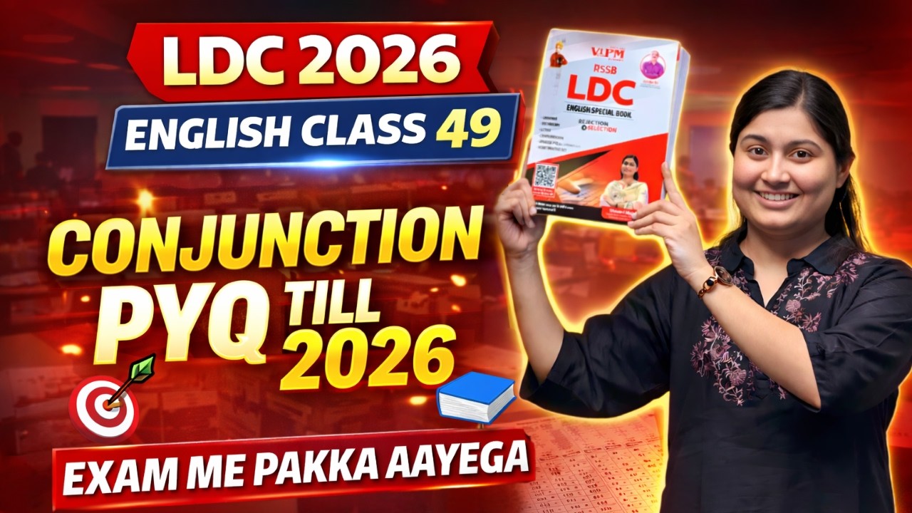 LDC English by Shivani Ma’am | Conjuction PYQ Till 2026
