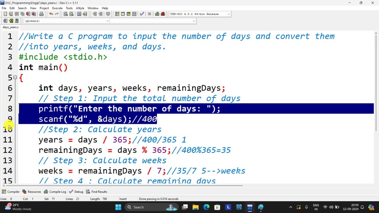 C Program to Convert Days into Years Weeks and Days || Lab Programs || C Programming made easy