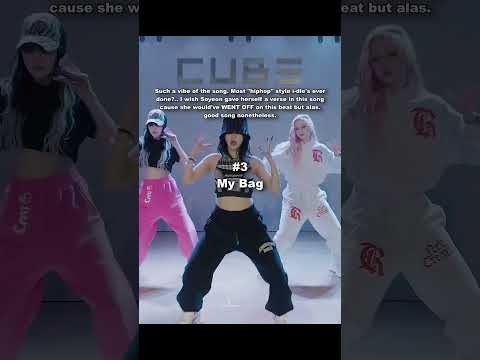 I listened to i-dle; so you don't have to.