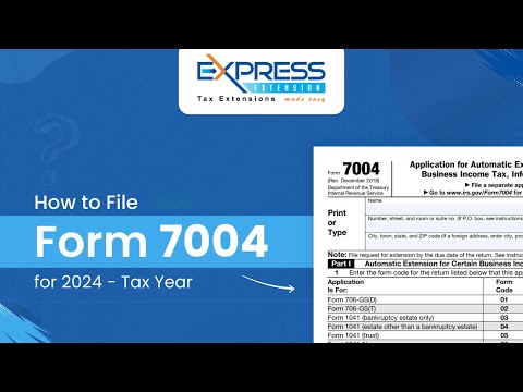 How To E-File Form 7004 For 2024 Tax Year With ExpressExtension