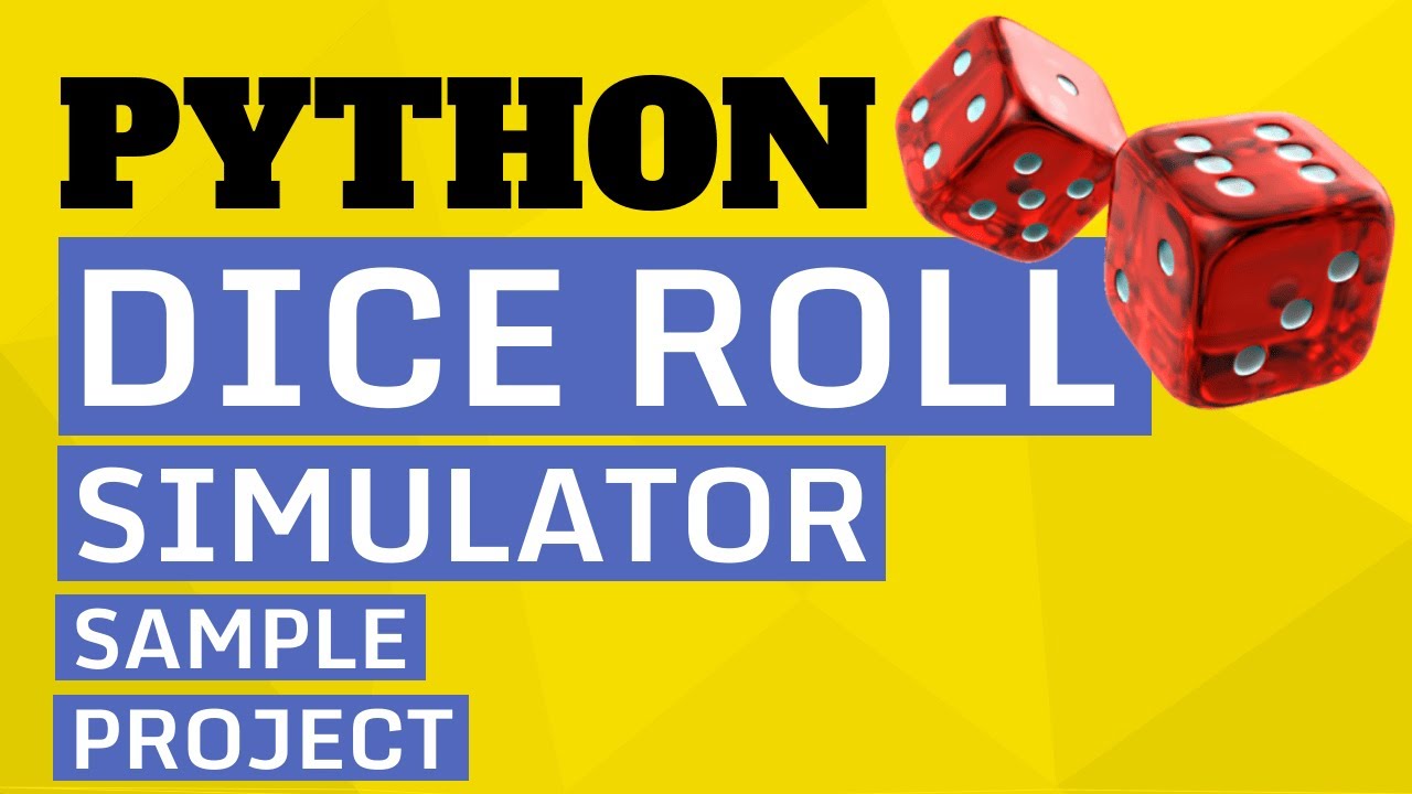 Python Tutorial for Beginners #15 - Dice Roll Game