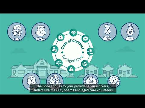 Aged Care Quality and Safety Commission - Aged Care Code of Conduct video for consumers