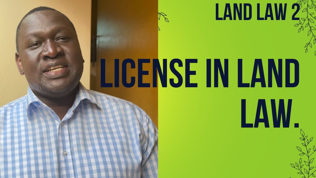Land law 2. License in land law.