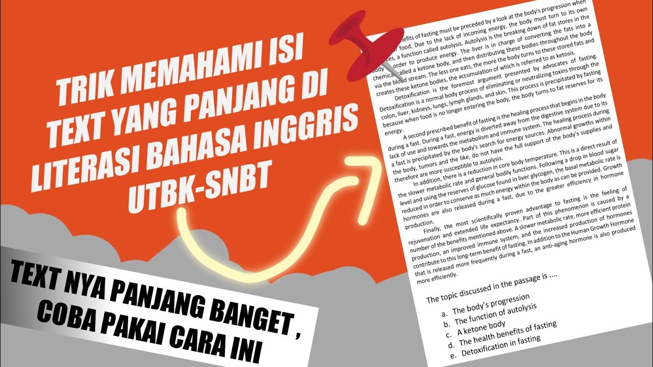 QUICK TRICKS TO UNDERSTAND LONG TEXT CONTENT IN UTBK ENGLISH LITERACY - SNBT