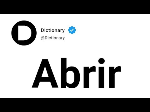 Abrir Meaning In English
