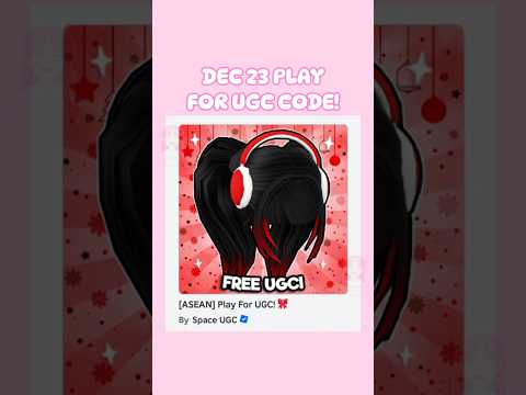 Dec 23 Play for UGC🎅 Code! 80k time!⏰ #robloxcodes #roblox #shorts #robloxfyp #fyp #robloxugc