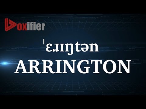How to Pronunce Arrington in English - Voxifier.com