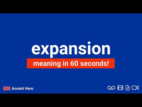 EXPANSION - Meaning and Pronunciation