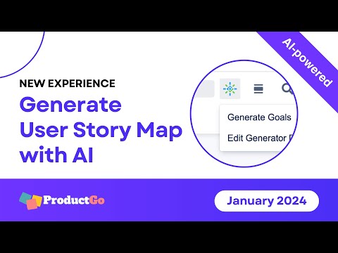 Generate User Story Map with AI | ProductGo | January 2024