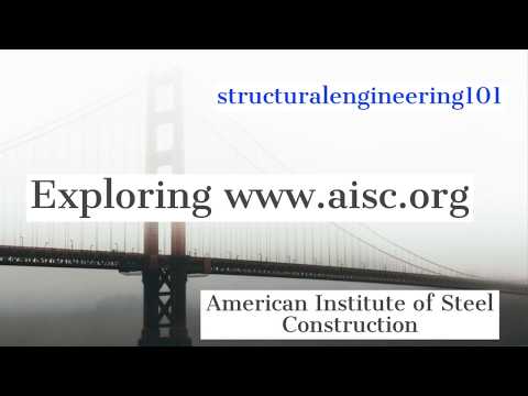 Structuralengineering101 - Exploring www.aisc.org website for civil and structural engineers.