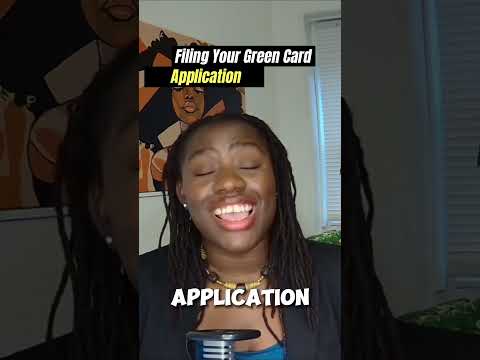 Filing Your Green Card Application
