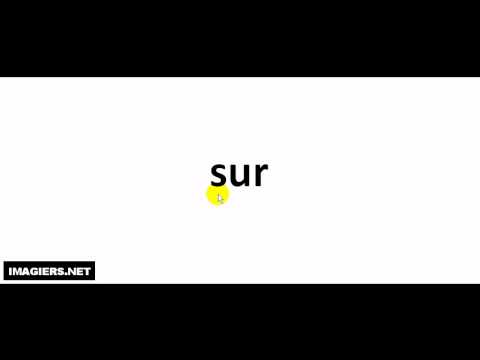 French pronunciation = sur