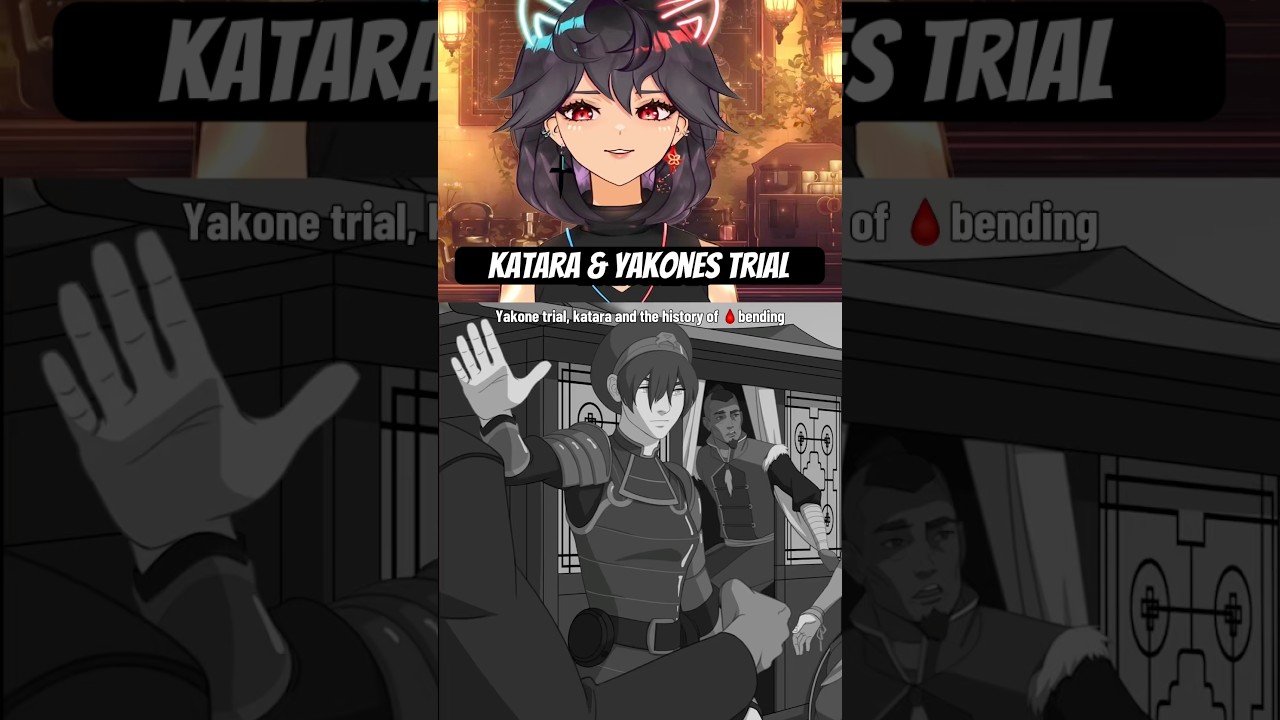 Yakones trial, katara and the history of the banned bending 🩸#avatarthelastairbender #legendofkorra
