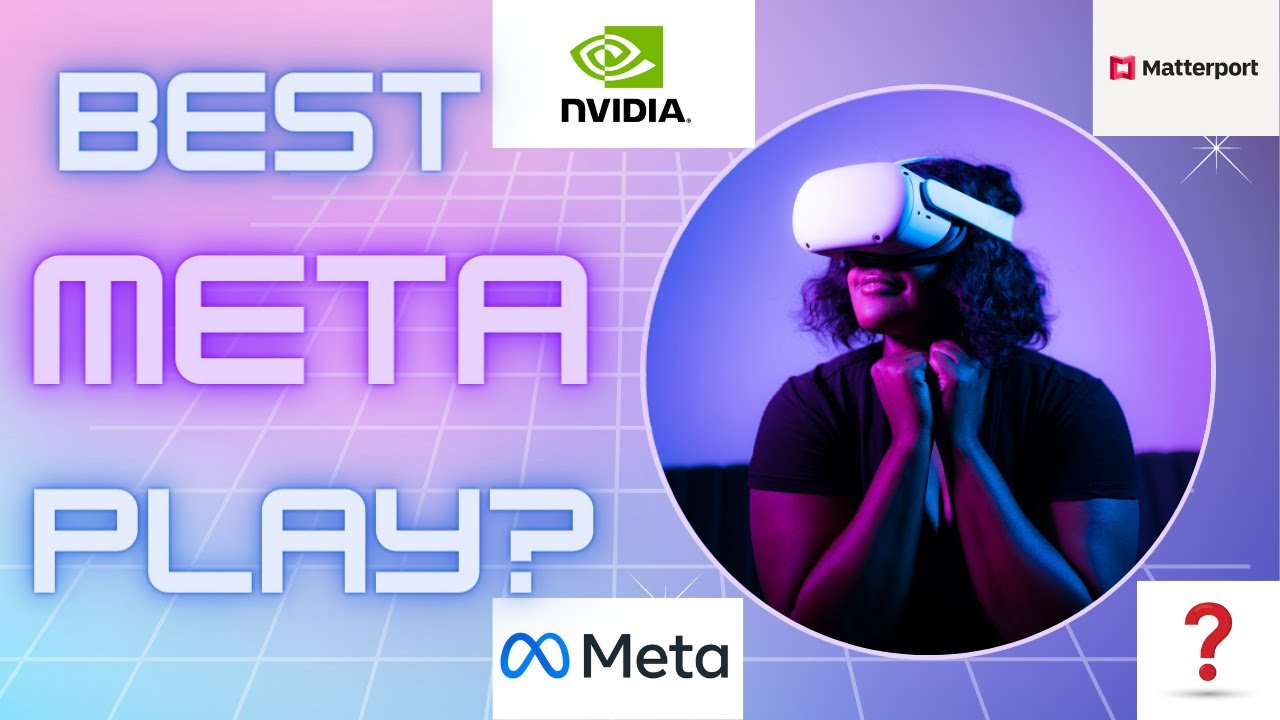 What's The Best Play For The Metaverse?