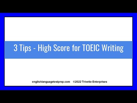 3 Tips - High Score for TOEIC Writing