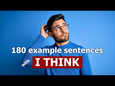 Ways to use I THINK in A Sentence | 180+ Examples | Learn English With AI