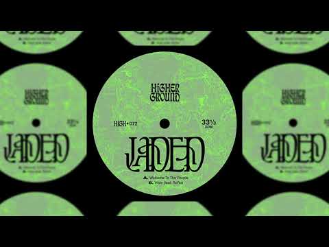 Jaded - Welcome To The People (Extended Mix)