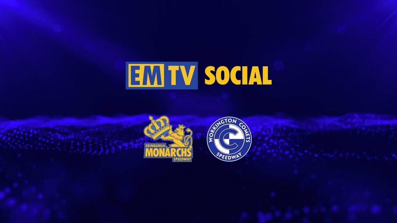 EMTV Social: Comets next to Challenge | EMTV | Edinburgh Monarchs Speedway