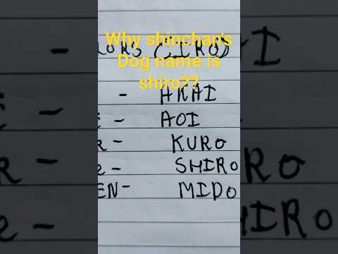 Why shinchan's Pet name is Shiro?