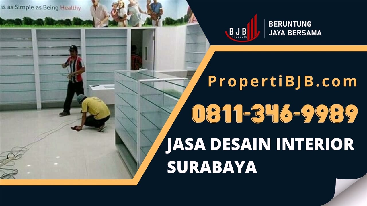 08113469989, Jasa Desain Interior Furniture Surabaya, Jasa Renovasi Furniture Surabaya, www Properti