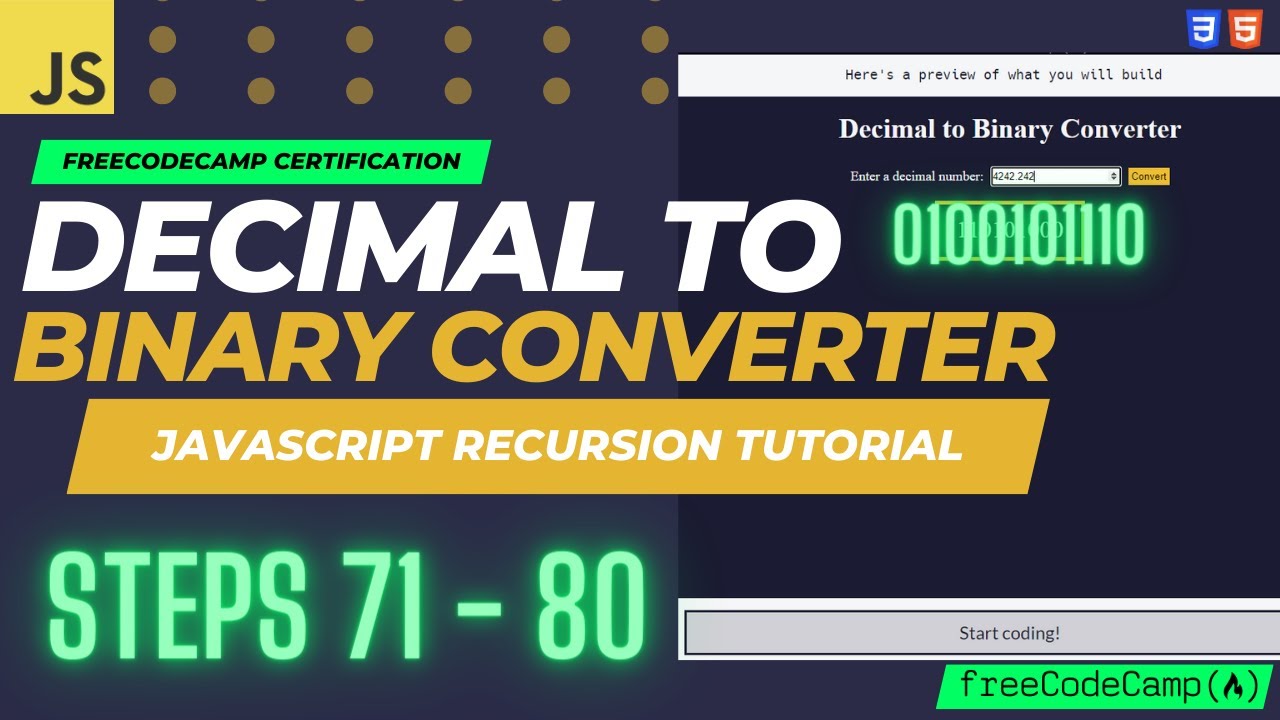 JavaScript Recursion Project: Decimal to Binary Converter | Steps 71-80 | FreeCodeCamp Solutions