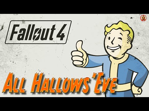 Fallout 4 - All Hallows'Eve