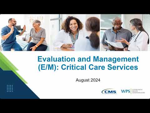 Encore: Evaluation and Management: Critical Care Services