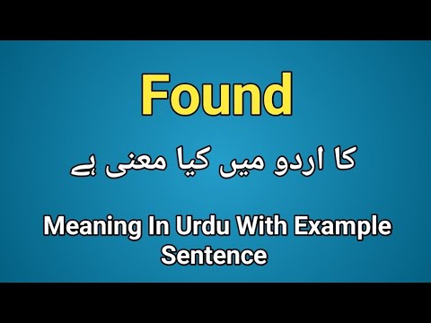 Found meaning in urdu/hindi |Found k kia matlab hai |Found in sentence