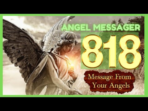 🎯Angel Number 818 Meaning ✔️connect with your angels and guides