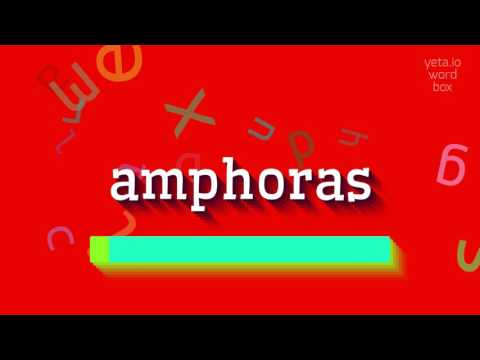 How to say "amphoras"! (High Quality Voices)
