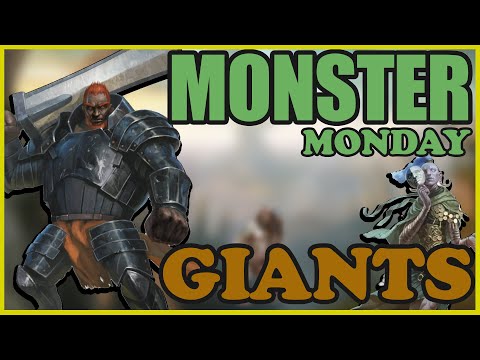 The Stone Throwing Behemoths (Giants) - Monster Monday - Dungeons & Dragons (D&D)