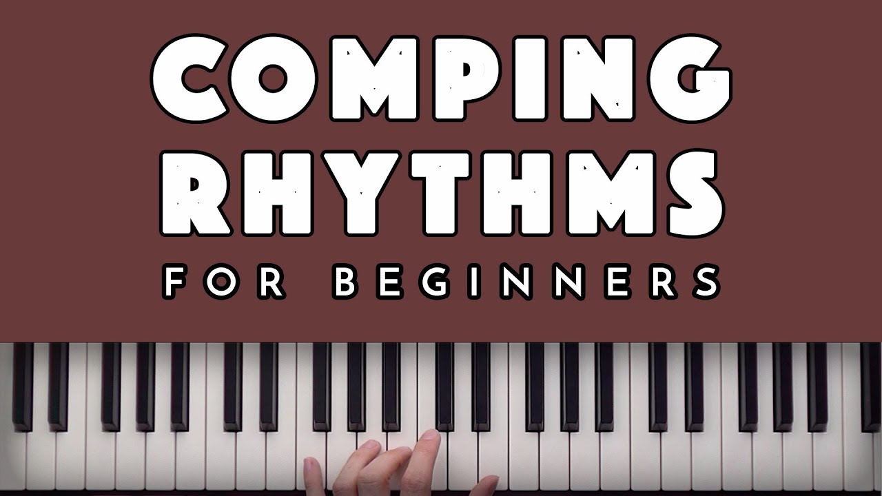 Comping Rhythms for Beginners – PianoPig