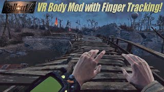 Fallout 4 VR Body Mod with Finger Tracking 10 Essential Mods in 4K at ...