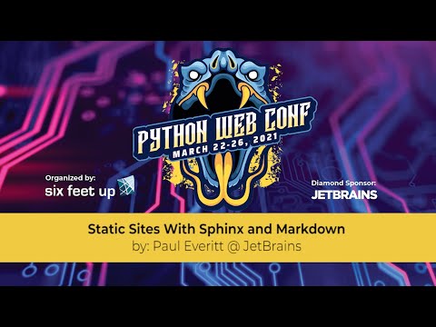 "Static Sites With Sphinx and Markdown" by: Paul Everitt