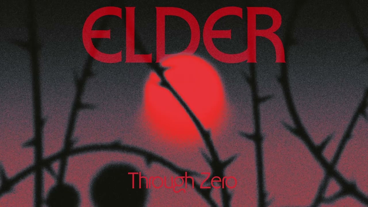 Elder - Through Zero