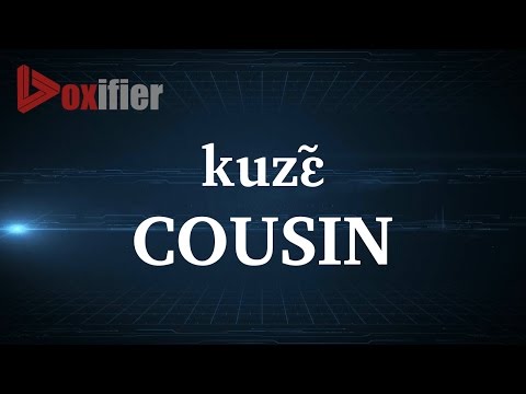 How to Pronunce Cousin in French - Voxifier.com