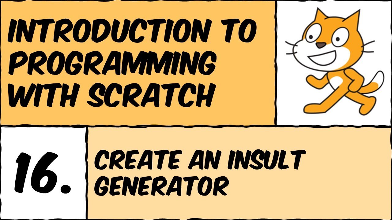 Scratch Lesson #16: Create an insult generator