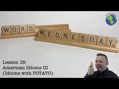 American Idioms With POTATO - English Vocabulary Building Lesson