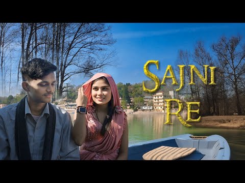 Sajni Re" Music Video Presented By Btwits Record | Sajni - Arijit Singh’s Soulful Melody
