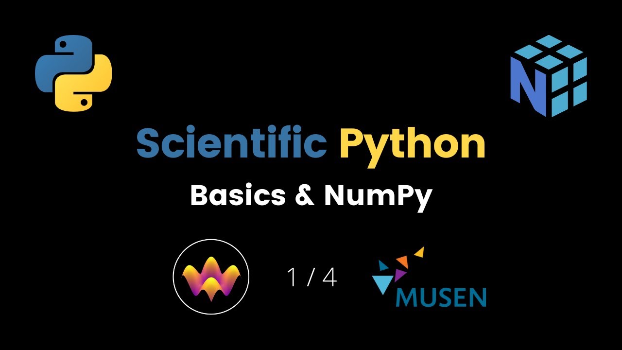 Scientific Python Tutorial Workshop | Part 1 | Basics & NumPy