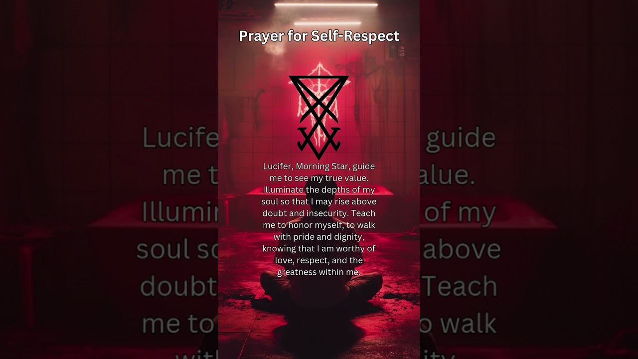 Prayer To Lucifer for Self Respect #lucifer #demonology