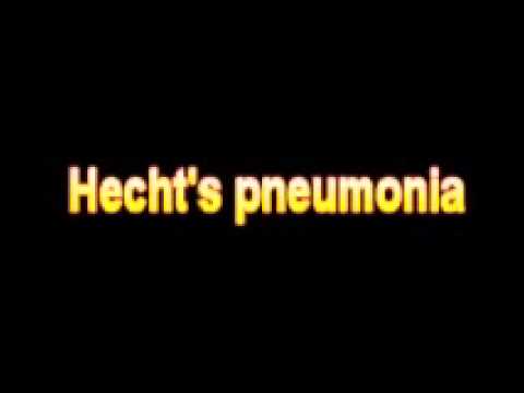What Is The Definition Of Hecht's pneumonia - Medical Dictionary Free Online Terms