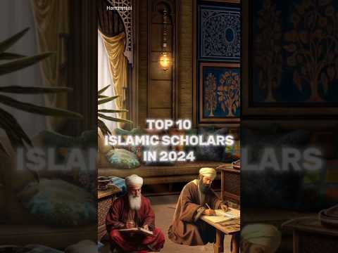 TOP 10 ISLAMIC SCHOLARS IN 2024 #shorts #trending #viralshort #ytshorts #islam #scholar